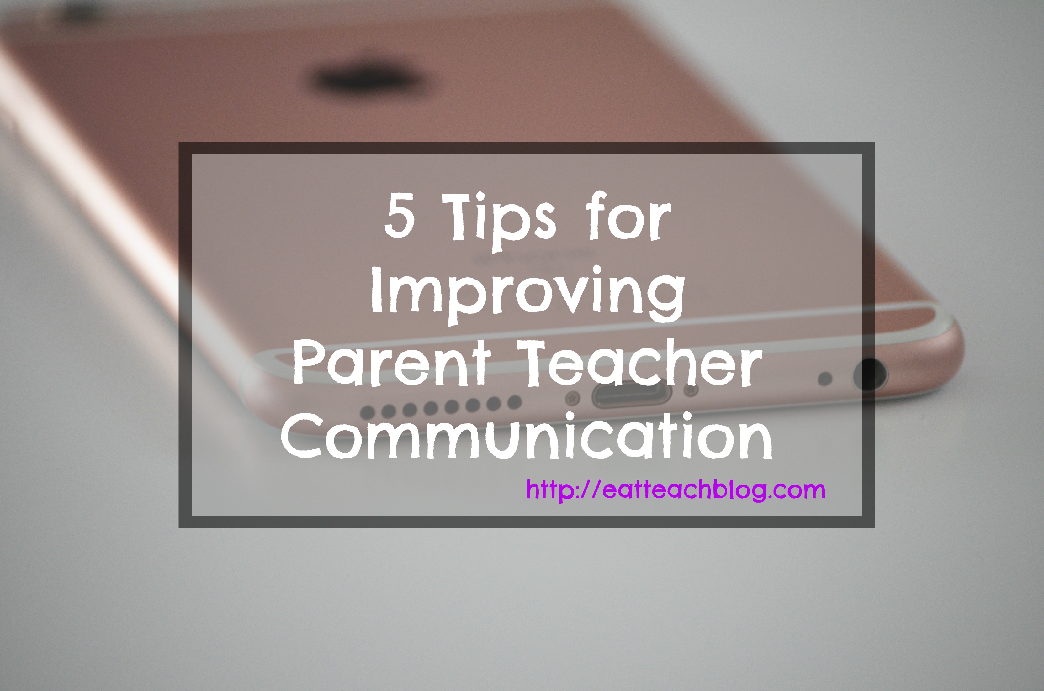 tips for parent teacher communication